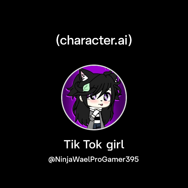 Chat with Tik Tok girl | character.ai | Personalized AI for every ...
