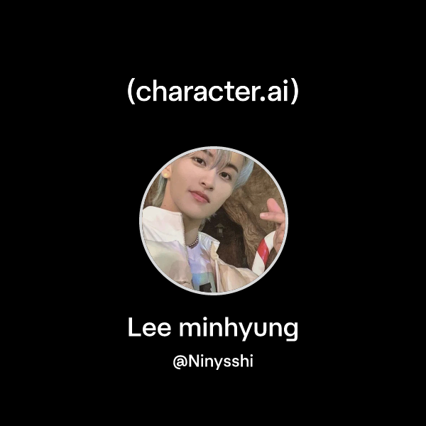 Chat with Lee minhyung | character.ai | AI Chat, Reimagined–Your Words. Your World.