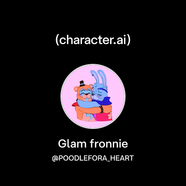 Chat with Glam fronnie | character.ai | AI Chat, Reimagined–Your Words ...