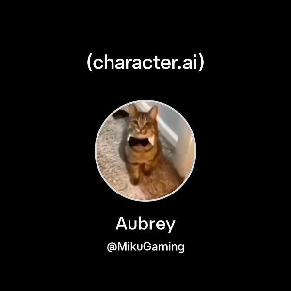 Chat with Aubrey | character.ai | AI Chat, Reimagined–Your Words. Your ...