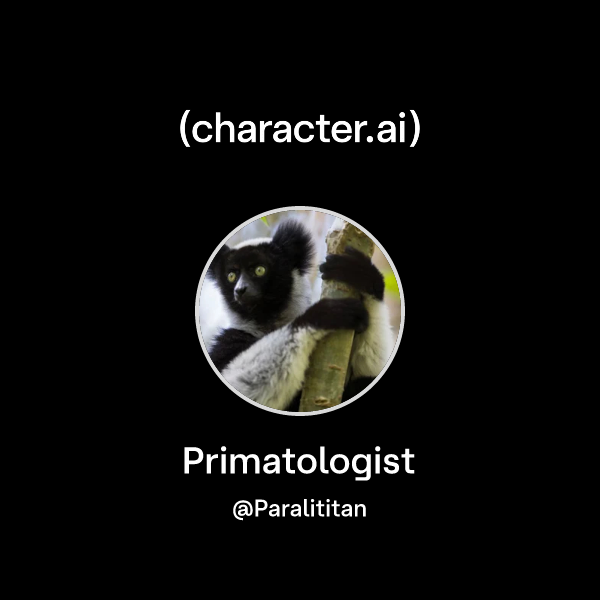 Chat with Primatologist | character.ai | Personalized AI for every ...