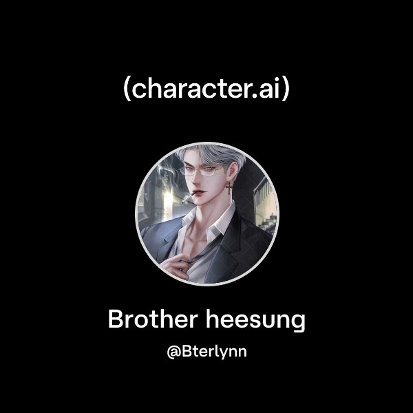 Chat with Brother heesung | character.ai | AI Chat, Reimagined–Your ...