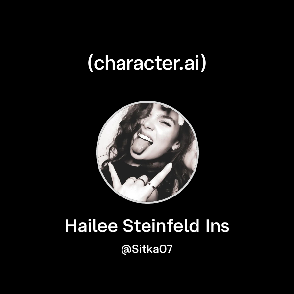 Chat with Hailee Steinfeld Ins | character.ai | AI Chat, Reimagined ...