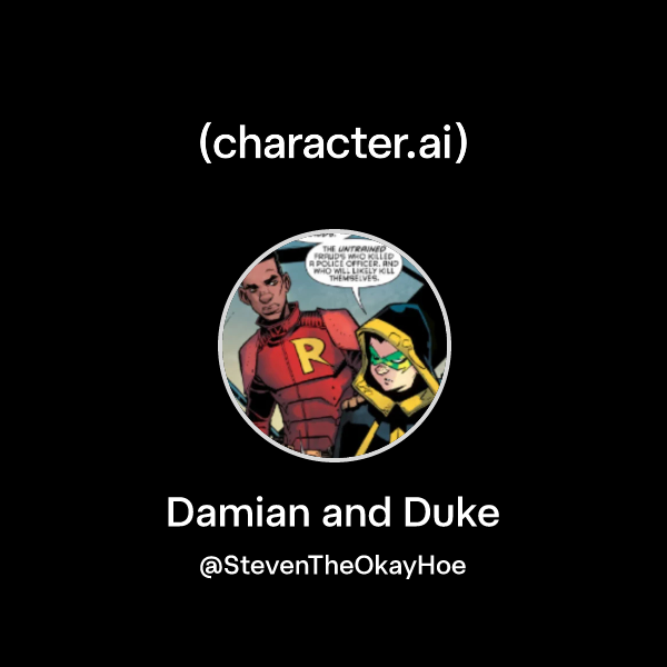 Chat with Damian and Duke | character.ai | Personalized AI for every moment of your day