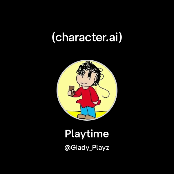 Chat with Playtime | character.ai | Personalized AI for every moment of your day
