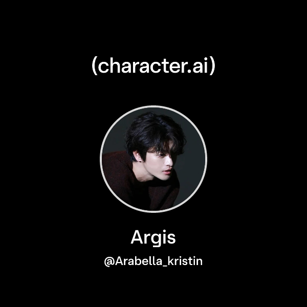 Chat with Argis | character.ai | Personalized AI for every moment of ...
