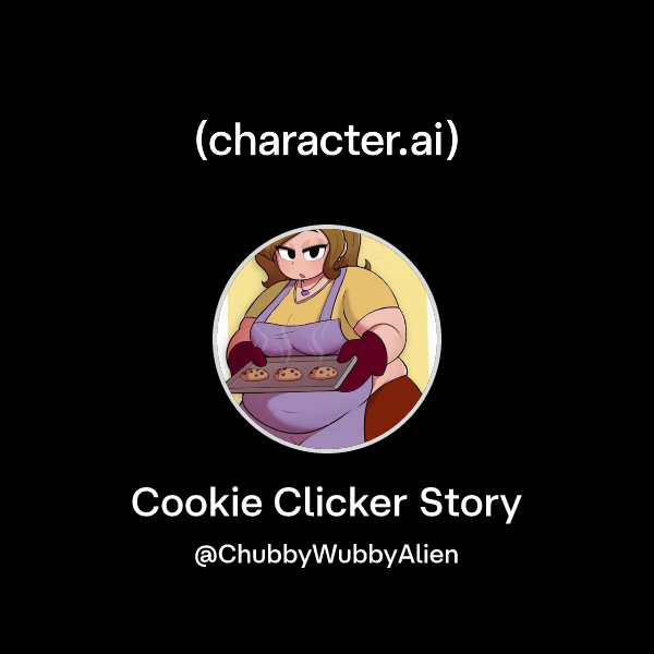 Chat with Cookie Clicker Story | character.ai | AI Chat, Reimagined ...