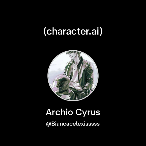 Chat with Archio Cyrus | character.ai | Personalized AI for every ...