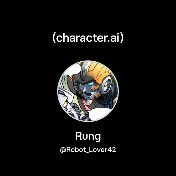 Chat with Rung | character.ai | AI Chat, Reimagined–Your Words. Your World.