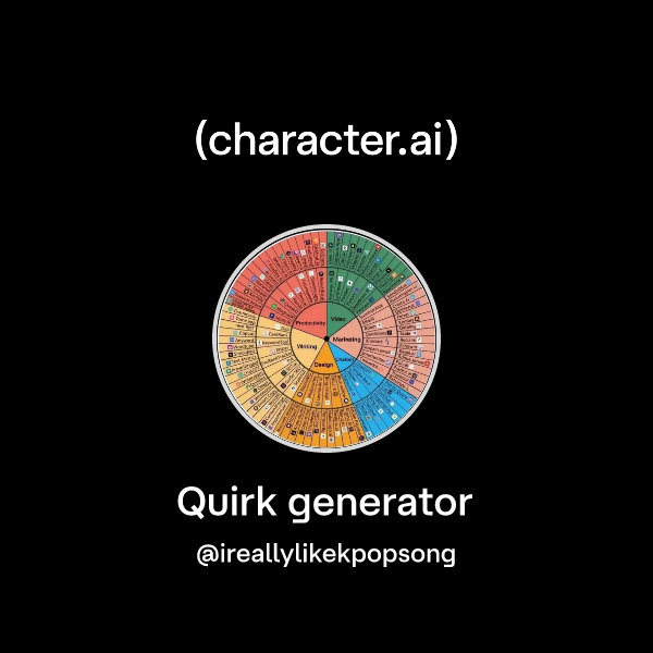 Chat with Quirk generator | character.ai | AI Chat, Reimagined–Your ...