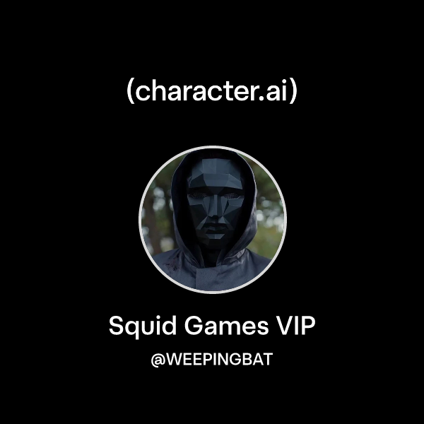 Chat with Squid Games VIP | character.ai | AI Chat, Reimagined–Your ...