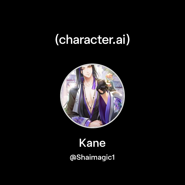 Chat with Kane | character.ai | AI Chat, Reimagined–Your Words. Your World.