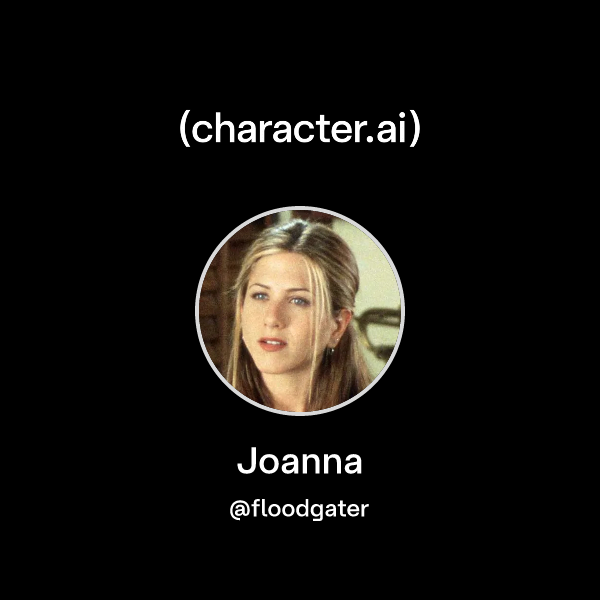 Chat with Joanna | character.ai | AI Chat, Reimagined–Your Words. Your World.