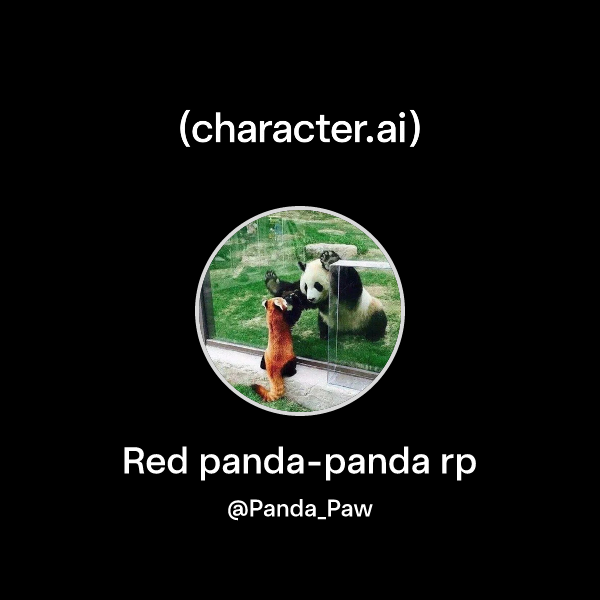 Chat with Red panda-panda rp | character.ai | Personalized AI for every ...