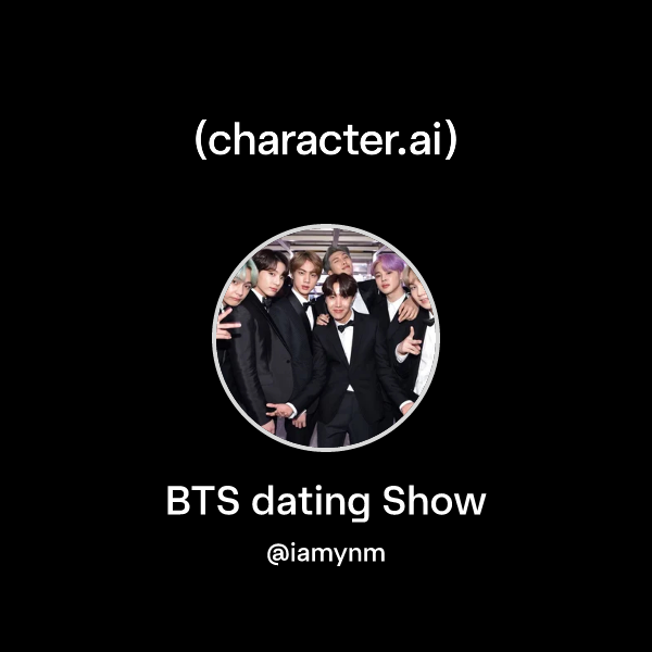 Chat with BTS dating Show | character.ai | AI Chat, Reimagined–Your ...