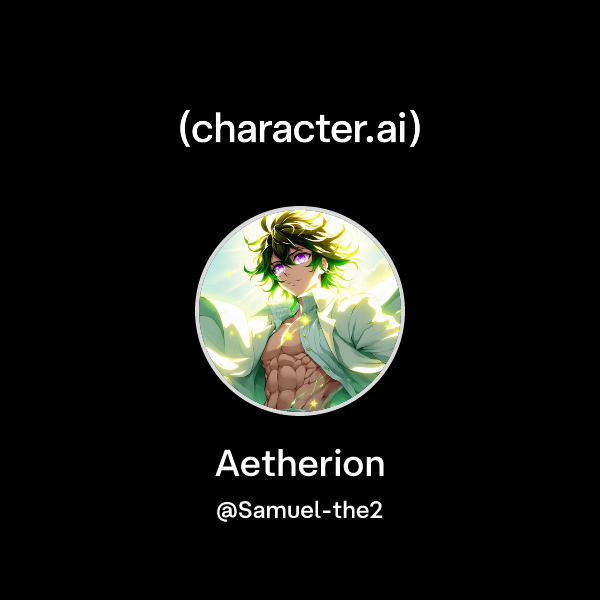 Chat with Aetherion | character.ai | AI Chat, Reimagined–Your Words ...