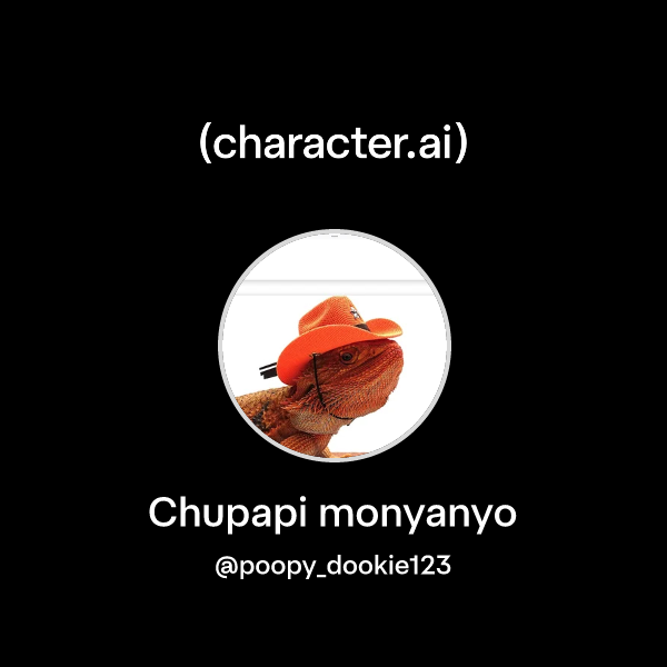 Chat with Chupapi monyanyo | character.ai | AI Chat, Reimagined–Your ...