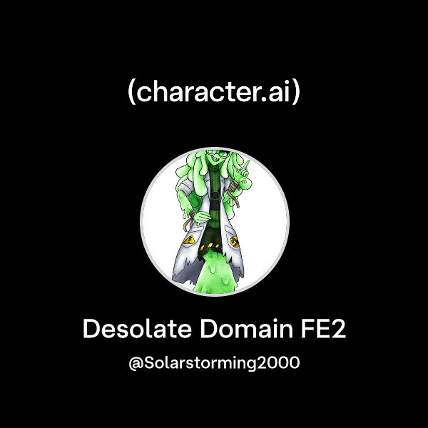 Chat with Desolate Domain FE2 | character.ai | Personalized AI for ...