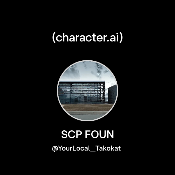 Chat with SCP FOUN | character.ai | AI Chat, Reimagined–Your Words ...