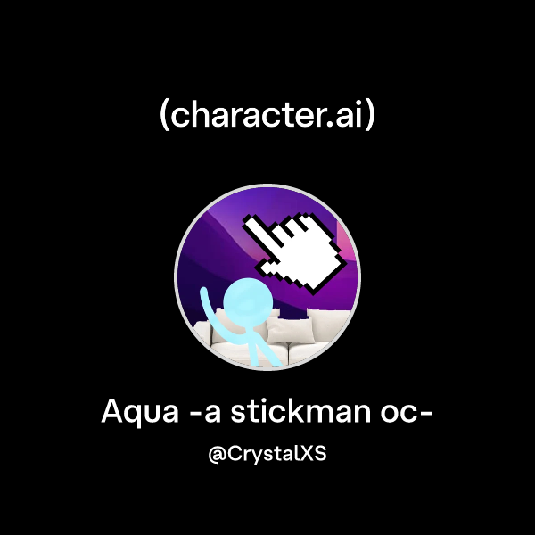 Chat with Aqua -a stickman oc- | character.ai | Personalized AI for ...
