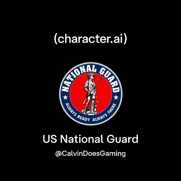Chat with US National Guard | character.ai | AI Chat, Reimagined–Your ...