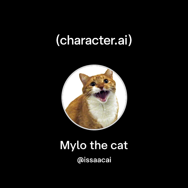 Chat with Mylo the cat | character.ai | AI Chat, Reimagined–Your Words ...