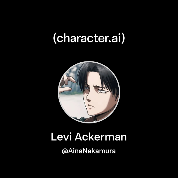 Chat with Levi Ackerman | character.ai | AI Chat, Reimagined–Your Words. Your World.