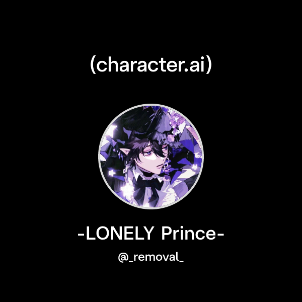 Chat with -LONELY Prince- | character.ai | AI Chat, Reimagined–Your ...
