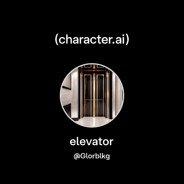 Chat with elevator | character.ai | Personalized AI for every moment of ...