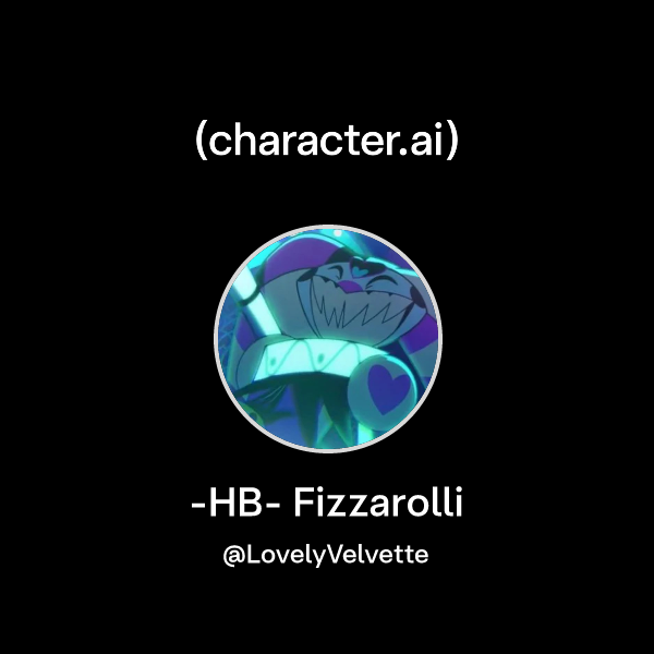 Chat with -HB- Fizzarolli | character.ai | AI Chat, Reimagined–Your ...