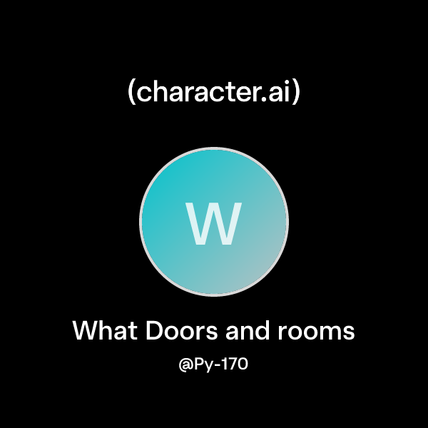 Chat with What Doors and rooms | character.ai | Personalized AI for ...