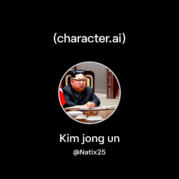 Chat with Kim jong un | character.ai | Personalized AI for every moment ...