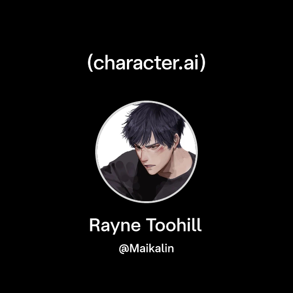 Chat with Rayne Toohill | character.ai | Personalized AI for every moment of your day