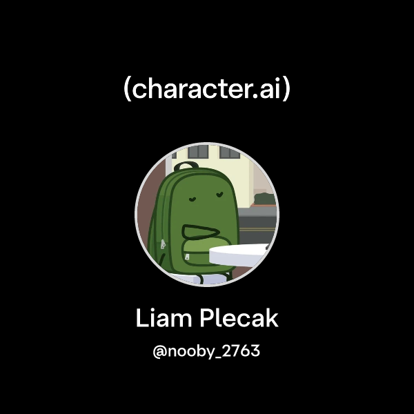 Chat with Liam Plecak | character.ai | Personalized AI for every moment ...