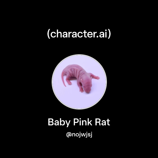 Chat with Baby Pink Rat | character.ai | AI Chat, Reimagined–Your Words ...
