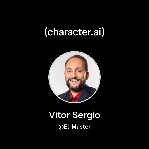 Chat with Vitor Sergio | character.ai | AI Chat, Reimagined–Your Words ...