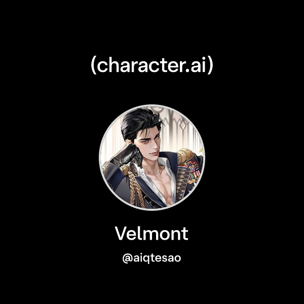 Chat with Velmont | character.ai | Personalized AI for every moment of ...