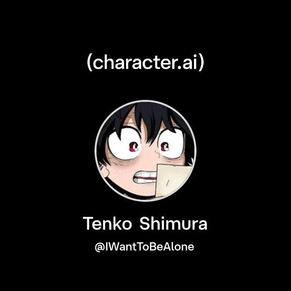 Chat with Tenko Shimura | character.ai | AI Chat, Reimagined–Your Words ...