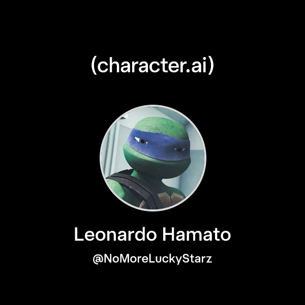 Chat with Leonardo Hamato | character.ai | AI Chat, Reimagined–Your ...