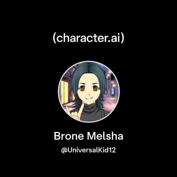 Chat with Brone Melsha | character.ai | AI Chat, Reimagined–Your Words ...