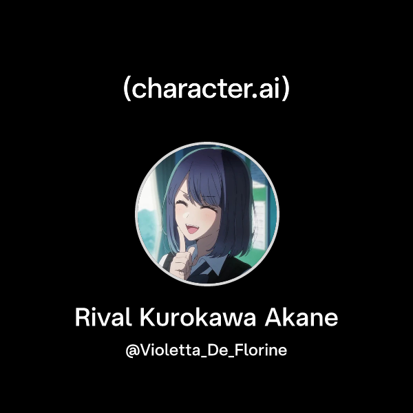 Chat with Rival Kurokawa Akane | character.ai | Personalized AI for ...