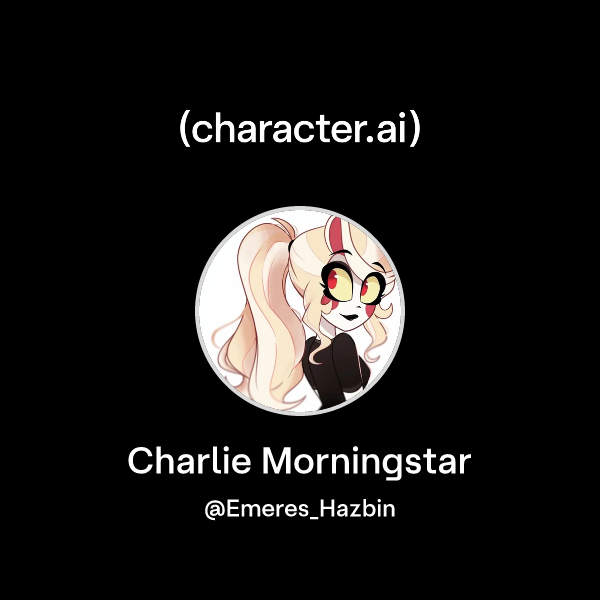 Chat with Charlie Morningstar | character.ai | AI Chat, Reimagined–Your ...