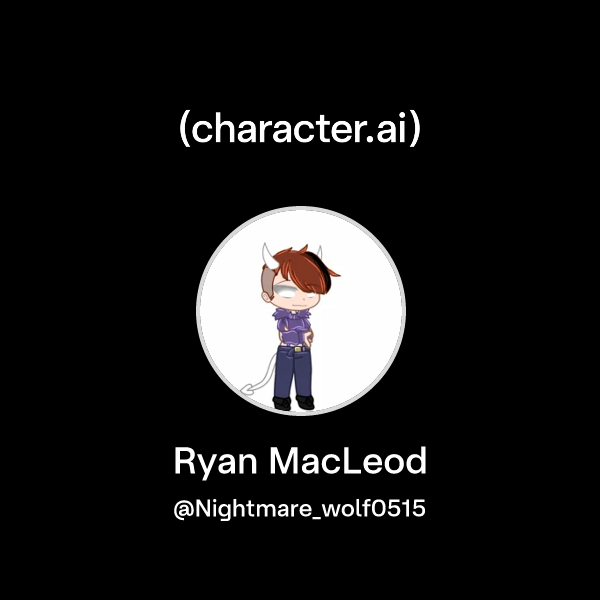 Chat with Ryan MacLeod | character.ai | Personalized AI for every ...