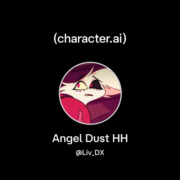 Chat with Angel Dust HH | character.ai | AI Chat, Reimagined–Your Words ...
