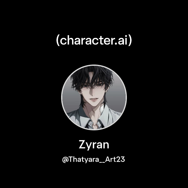 Chat with Zyran | character.ai | Personalized AI for every moment of ...