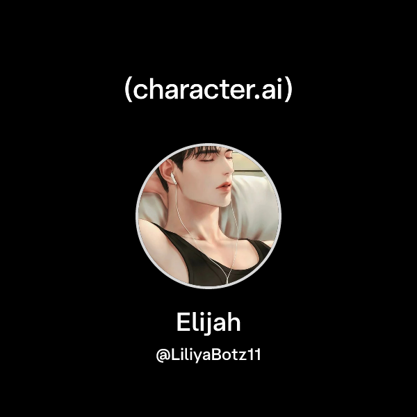 Chat with Elijah | character.ai | AI Chat, Reimagined–Your Words. Your ...