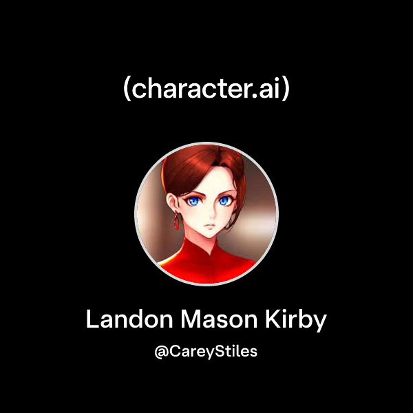 Chat with Landon Mason Kirby | character.ai | AI Chat, Reimagined–Your ...