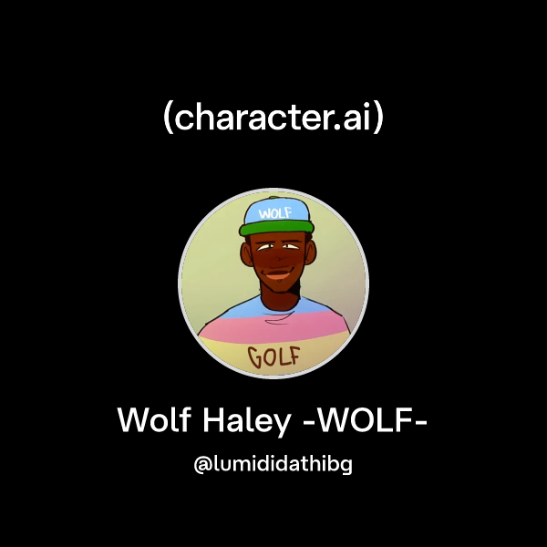 Chat with Wolf Haley -WOLF- | character.ai | AI Chat, Reimagined–Your ...