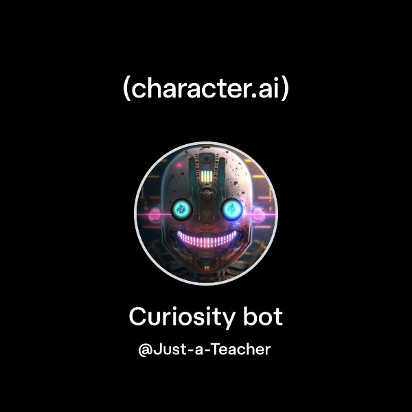 Chat with Curiosity bot | character.ai | AI Chat, Reimagined–Your Words ...