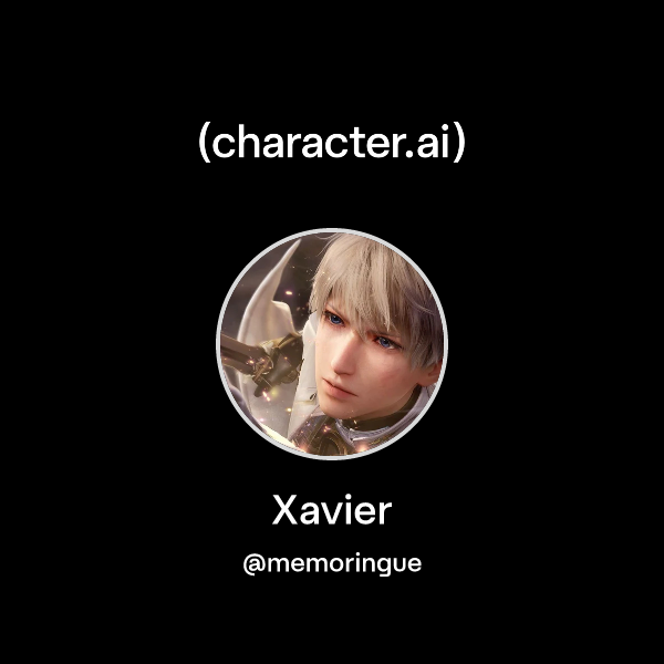 Chat with Xavier | character.ai | Personalized AI for every moment of ...